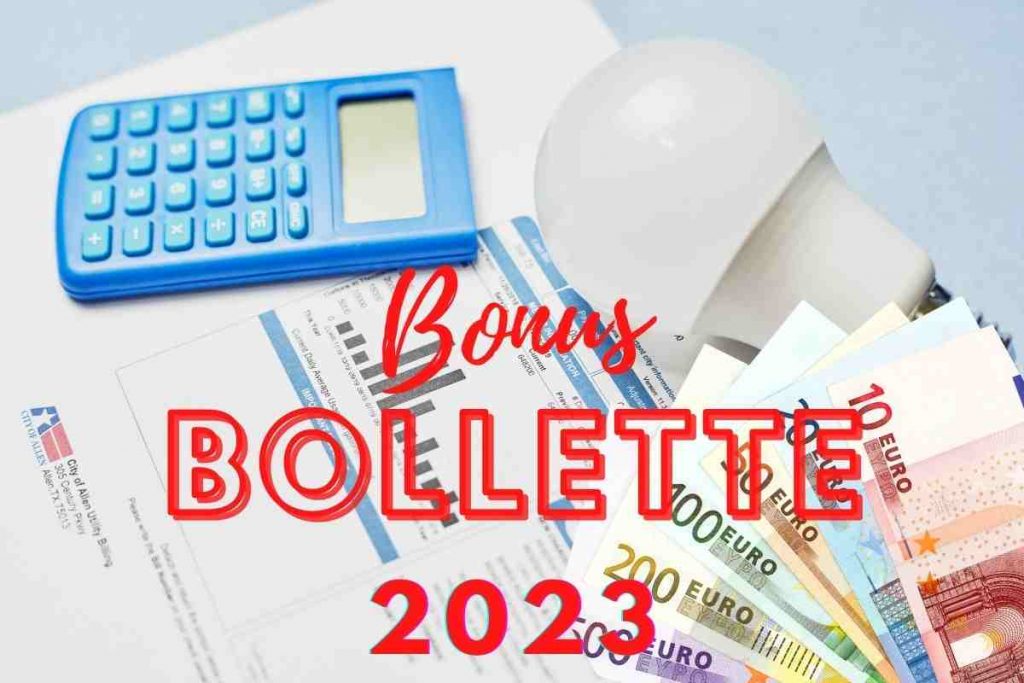 BONUS Bollette, il 2023 è l'anno della svolta: ecco cosa ha deciso il ...